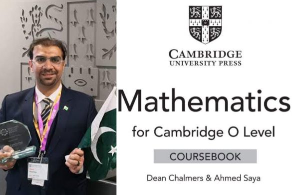 Ahmed Saya: First Pakistani to Author a Maths Book for Cambridge
